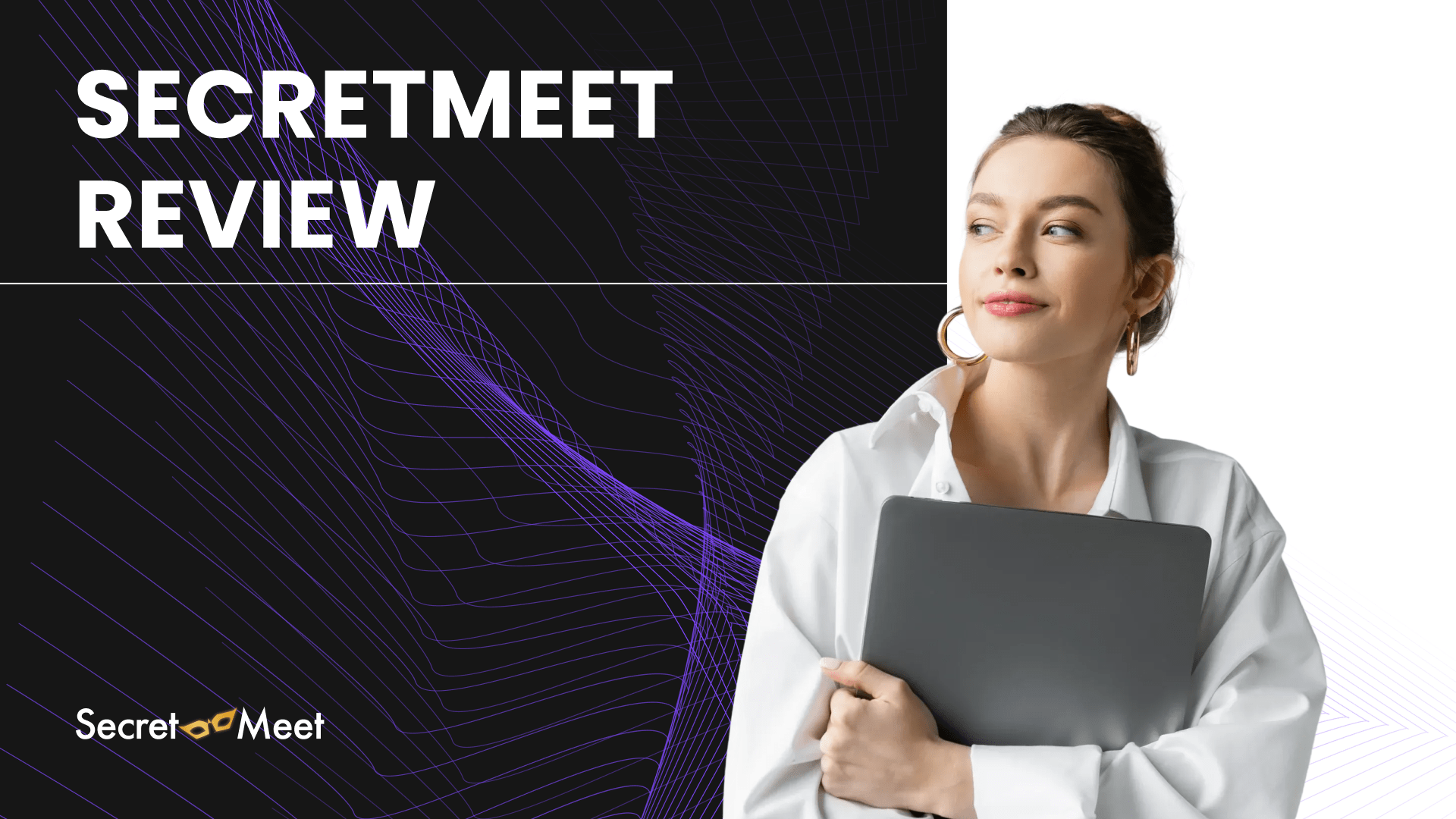 Secretmeet Review 2026 – Pros, Cons, Features & Safety